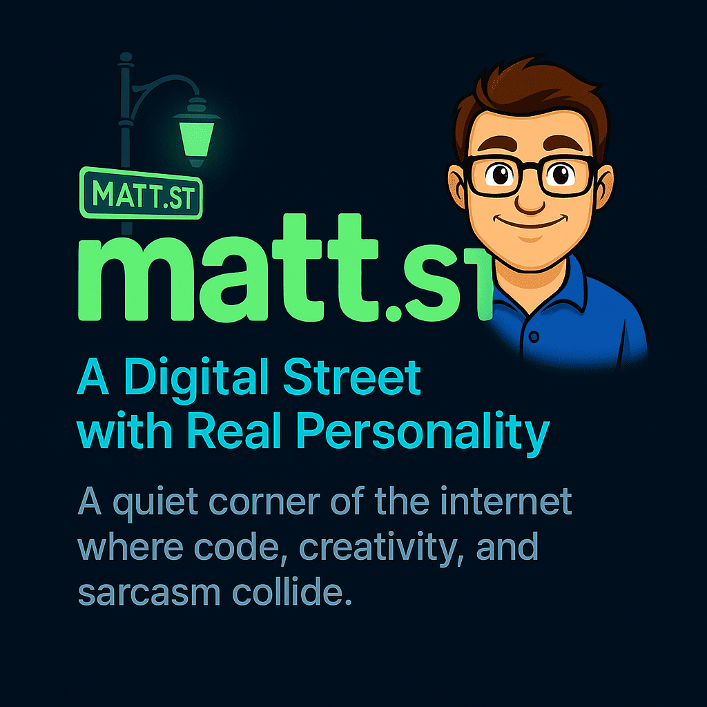 matt.st – Like localhost, but slightly louder